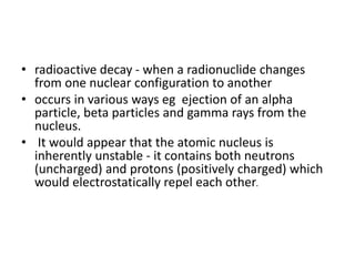 Radioactivity Presentation & the Nuclei | PPTX