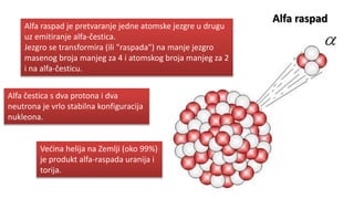 Radioaktivni raspadi | PPTX