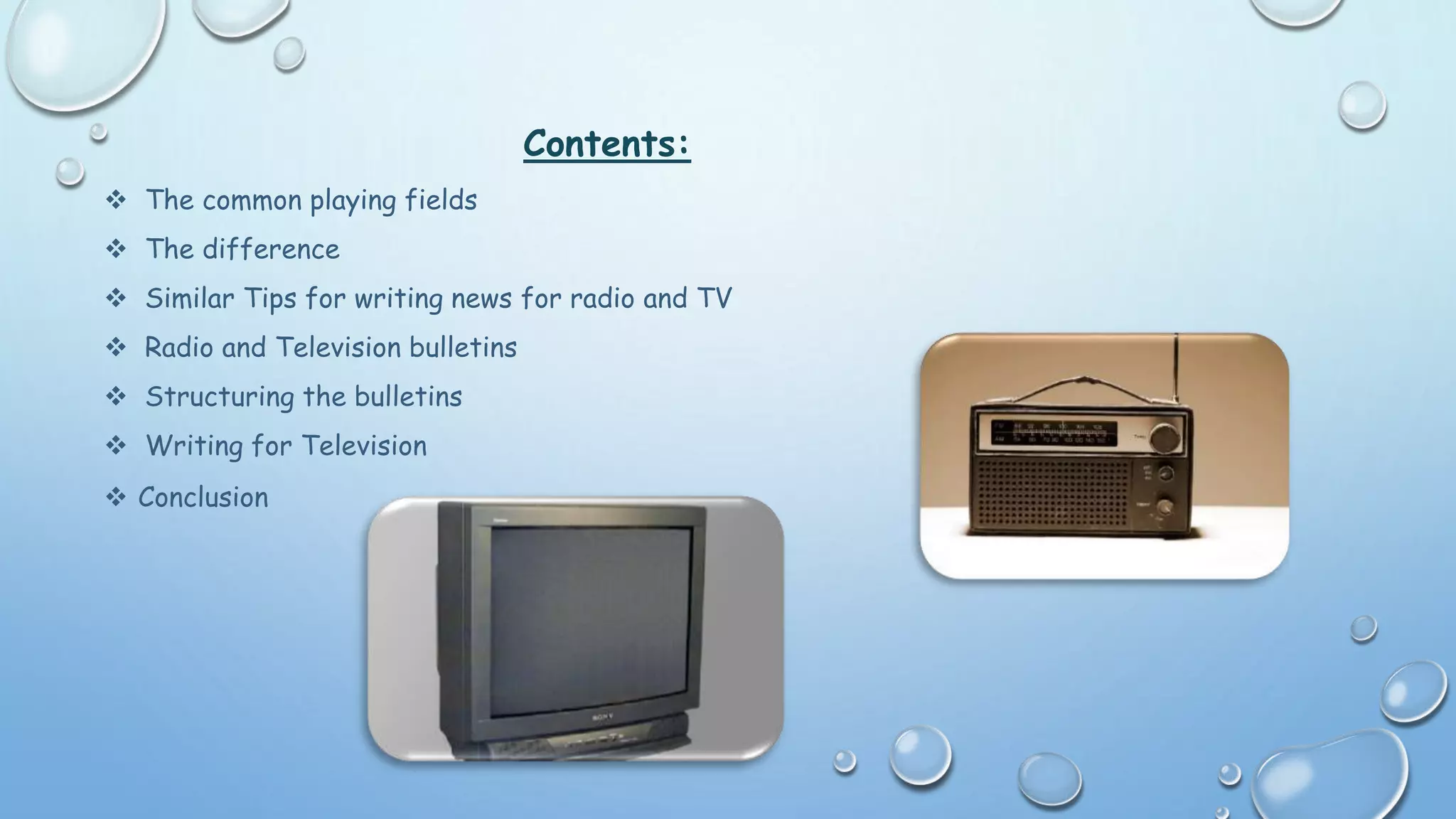 Radio and TV news,similarity,differences,structuring bulletins,tips | PPTX