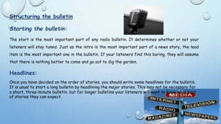 Radio and TV news,similarity,differences,structuring bulletins,tips | PPTX