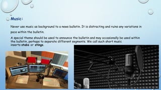 Radio and TV news,similarity,differences,structuring bulletins,tips | PPTX