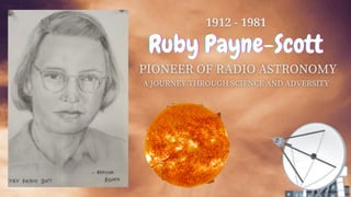 Ruby-Payne Scott: Pioneer of Modern Radio Astronomy | PDF