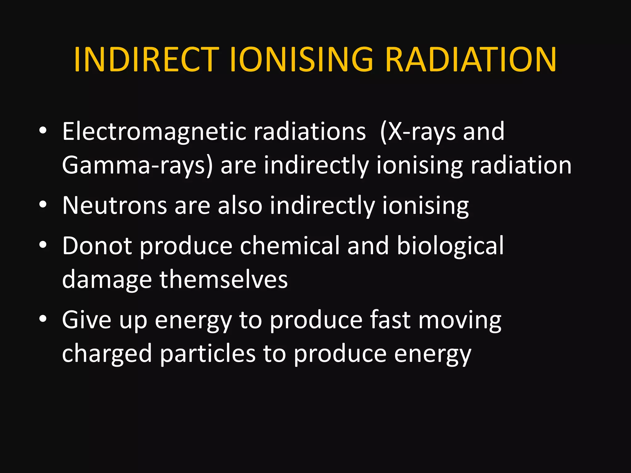 Radiobiology -Physics and Chemistry of Radiation Absorption | PPTX