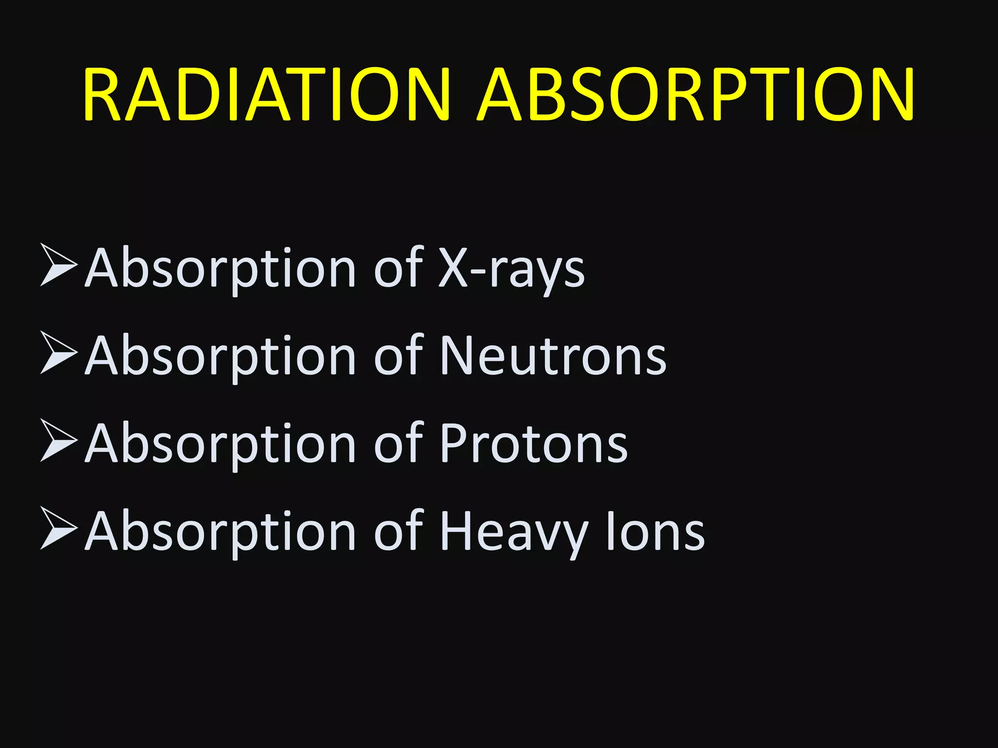 Radiobiology -Physics and Chemistry of Radiation Absorption | PPTX