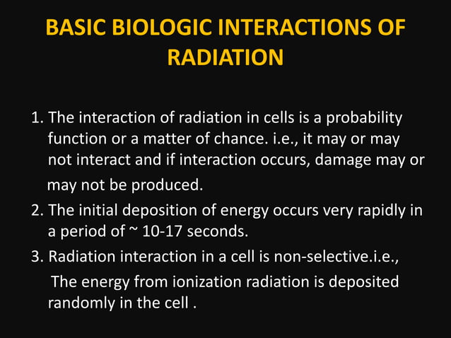 Radiobiology -Physics and Chemistry of Radiation Absorption | PPTX