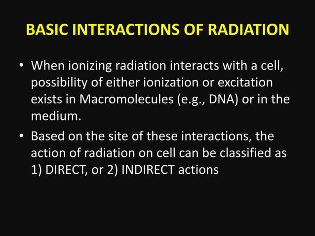 Radiobiology -Physics and Chemistry of Radiation Absorption | PPTX