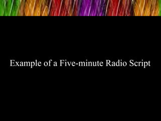 Radio Script writing and Broadcasting | PPTX