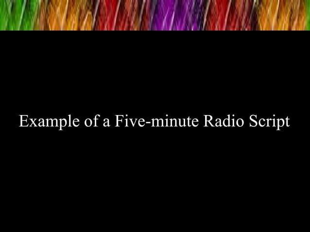 Radio Script writing and Broadcasting | PPTX | Public Radio | Talk Radio