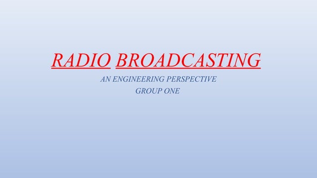 RADIO BROADCASTING engineering assignment | PPTX