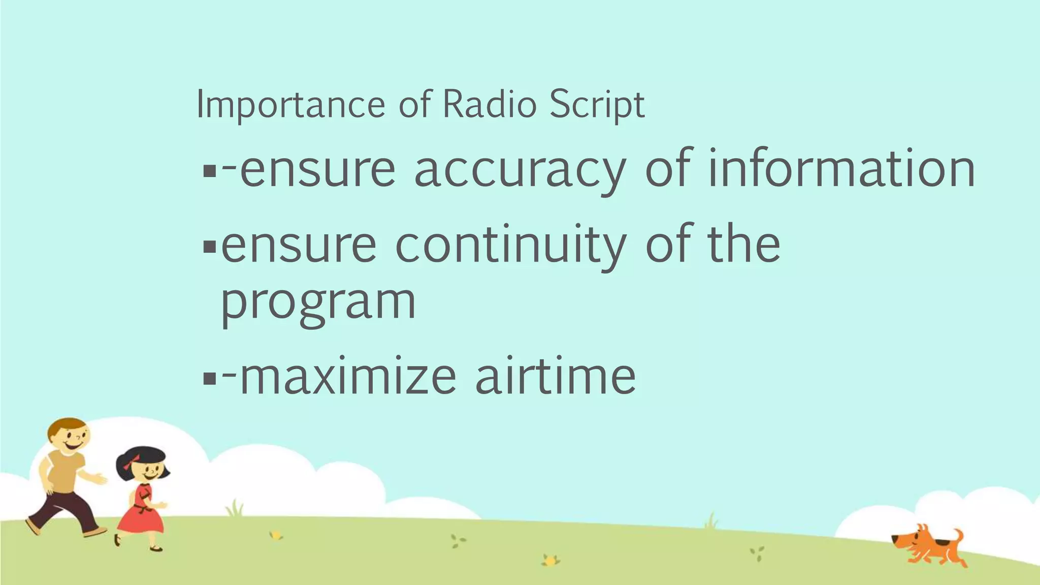 Radio broadcasting and scriptwriting | PPTX