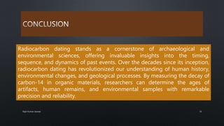 Radiocarbon dating / C-14 Absolute dating methods | PPTX