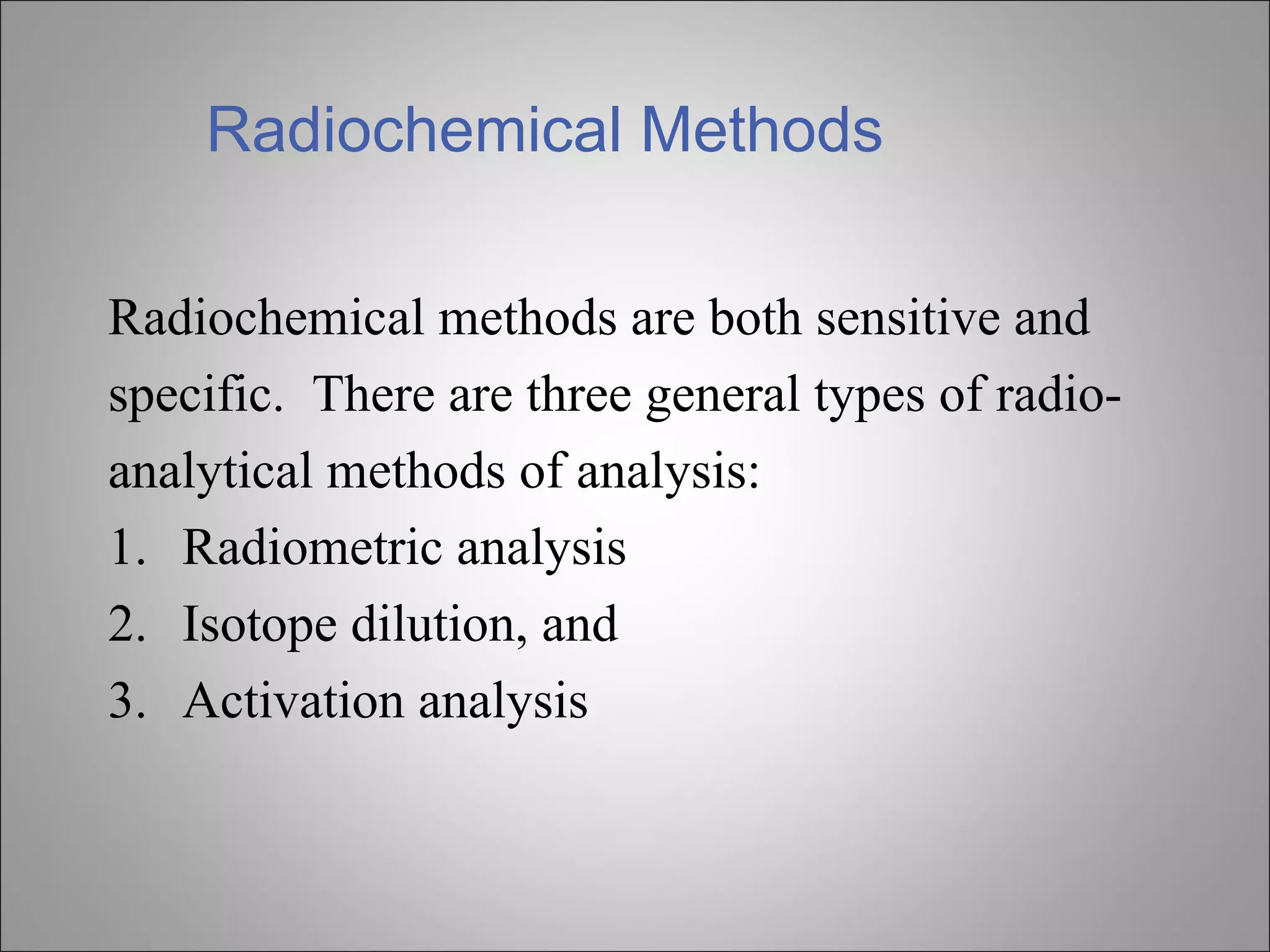 Radiochemical method | PPT