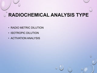 Radiochemical method | PPTX