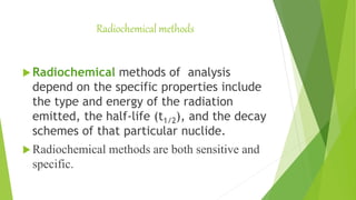 radiochemicalmethods 1 instrumentation.pptx