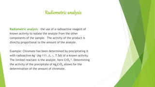 radiochemicalmethods 1 instrumentation.pptx