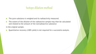 radiochemicalmethods 1 instrumentation.pptx