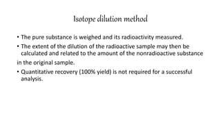 Radiochemical methods lec | PPTX