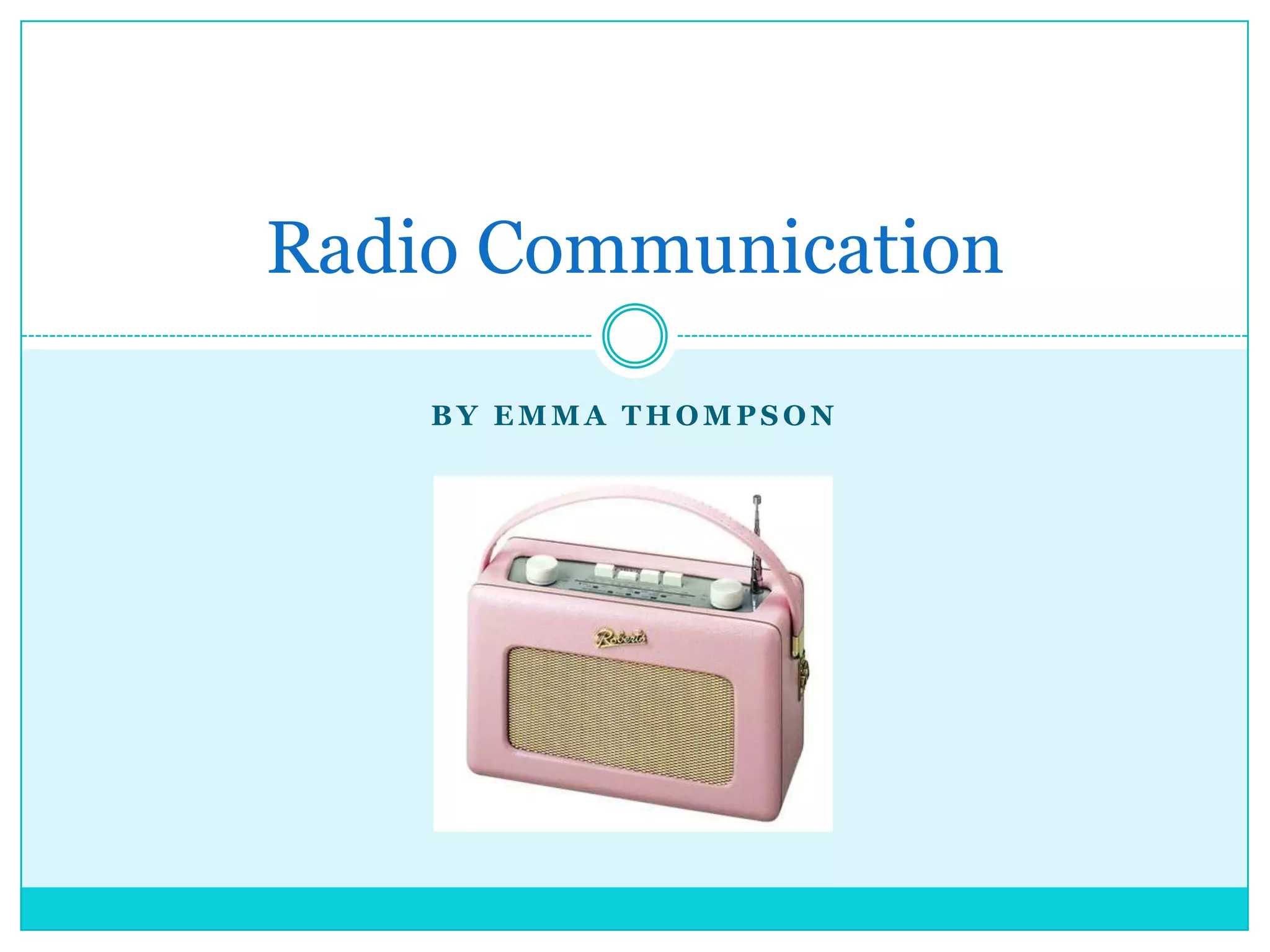 Radio communication | PPT