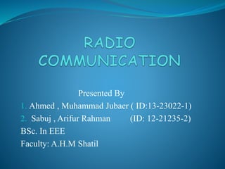 Radio communication | PPTX | Physics | Science