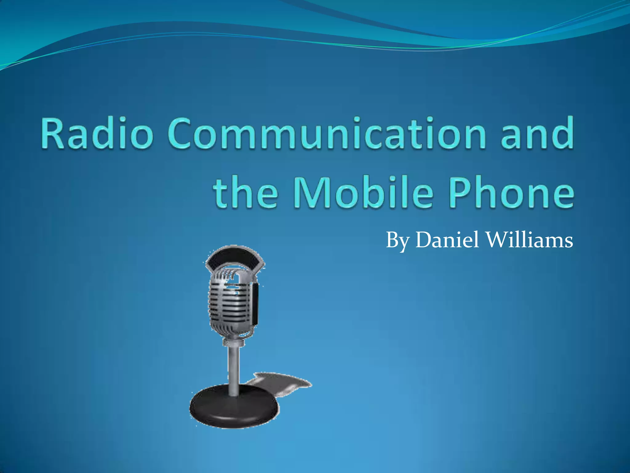 Radio communication presentation | PPTX