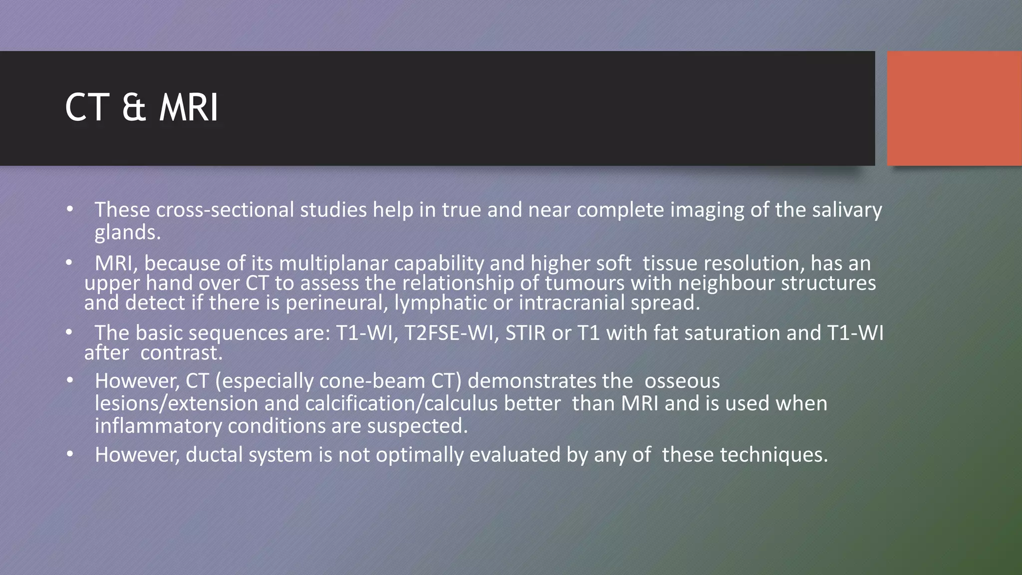 Radiodiagnosis of salivary gland tumours | PPTX