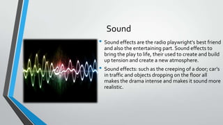 Radio drama | PPTX