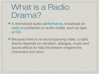 History of Radio Dramas | PPT