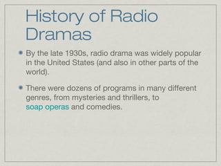 History of Radio Dramas | PPT
