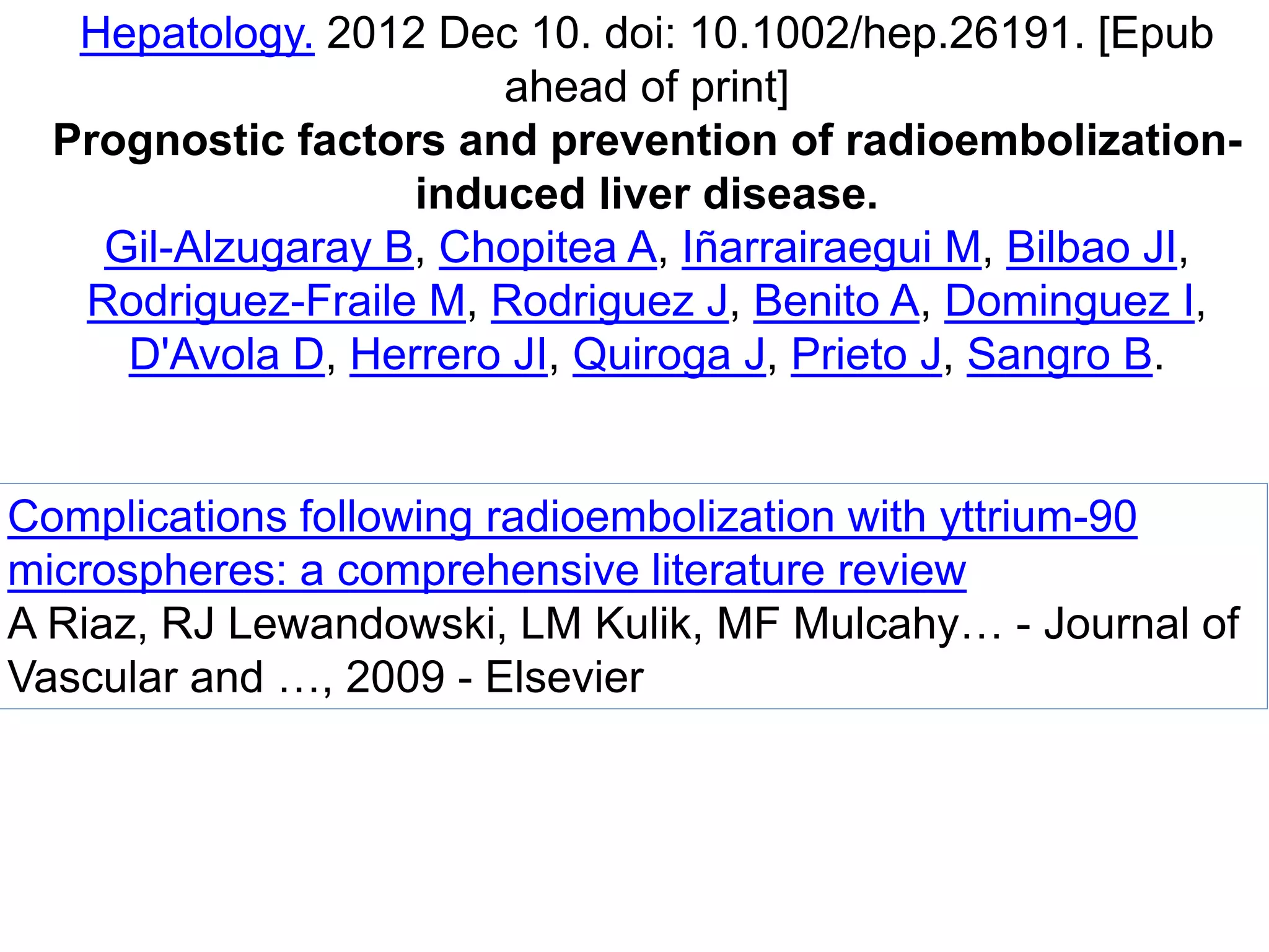 Radioembolization induced liver disease, a brief and limited ...