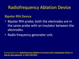 Radiofrequency ablation of varicose veins Dr. Muhammad Bin Zulfiqar | PPTX