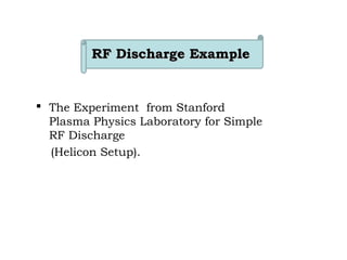 Radio frequency discharge | PPT