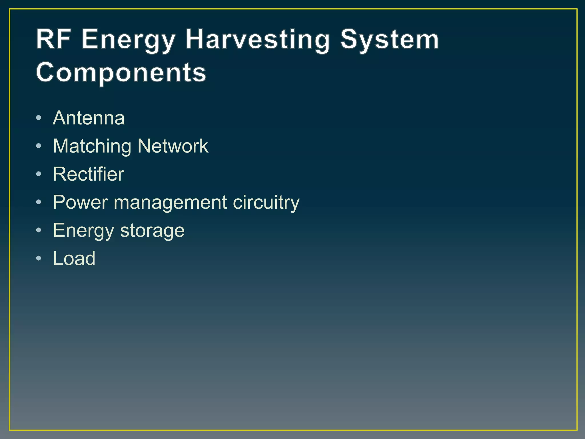 Radio frequency energy harvesting.pptx