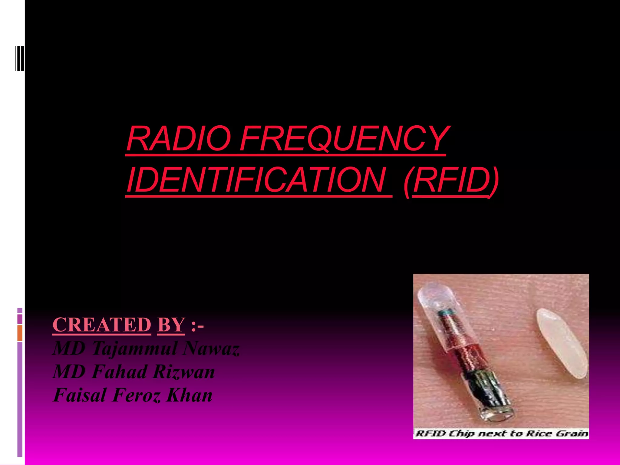 Rfid Radio Frequency Identification Device Pptx Technology And Computing