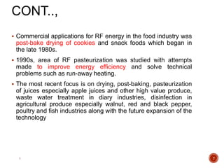 Radio frequency processing and Microwave heating in food processing | PPTX