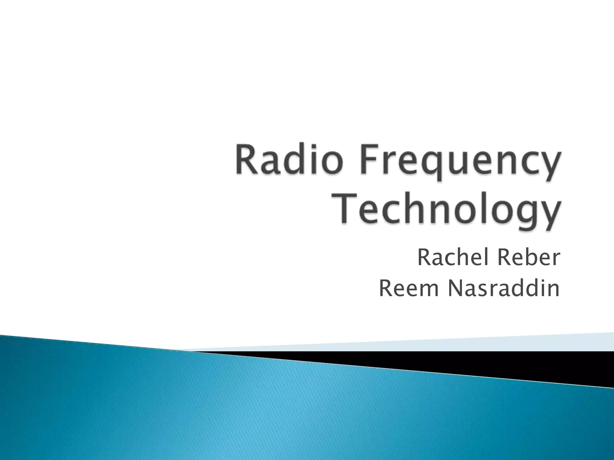 Radio frequency technology | PPTX