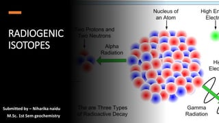 Radiogenic isotopes and dating methods k-Ar methods decay process .. | PPT