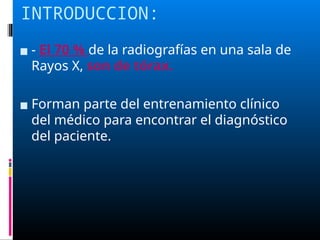 RADIOGRAFÍA NORMAL DE TÓRAX -- UNAN.pptx