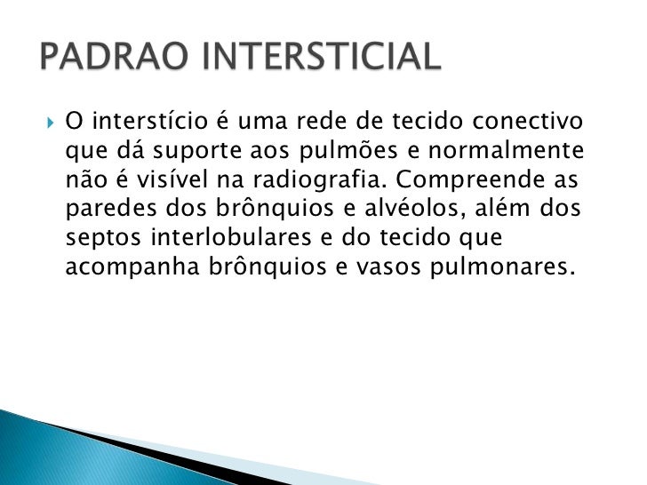 Radiografia de tórax aula2-padrãoacinar-intersticial