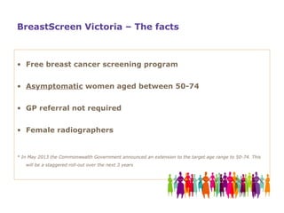 BreastScreen Victoria overview for Radiographers | PPT