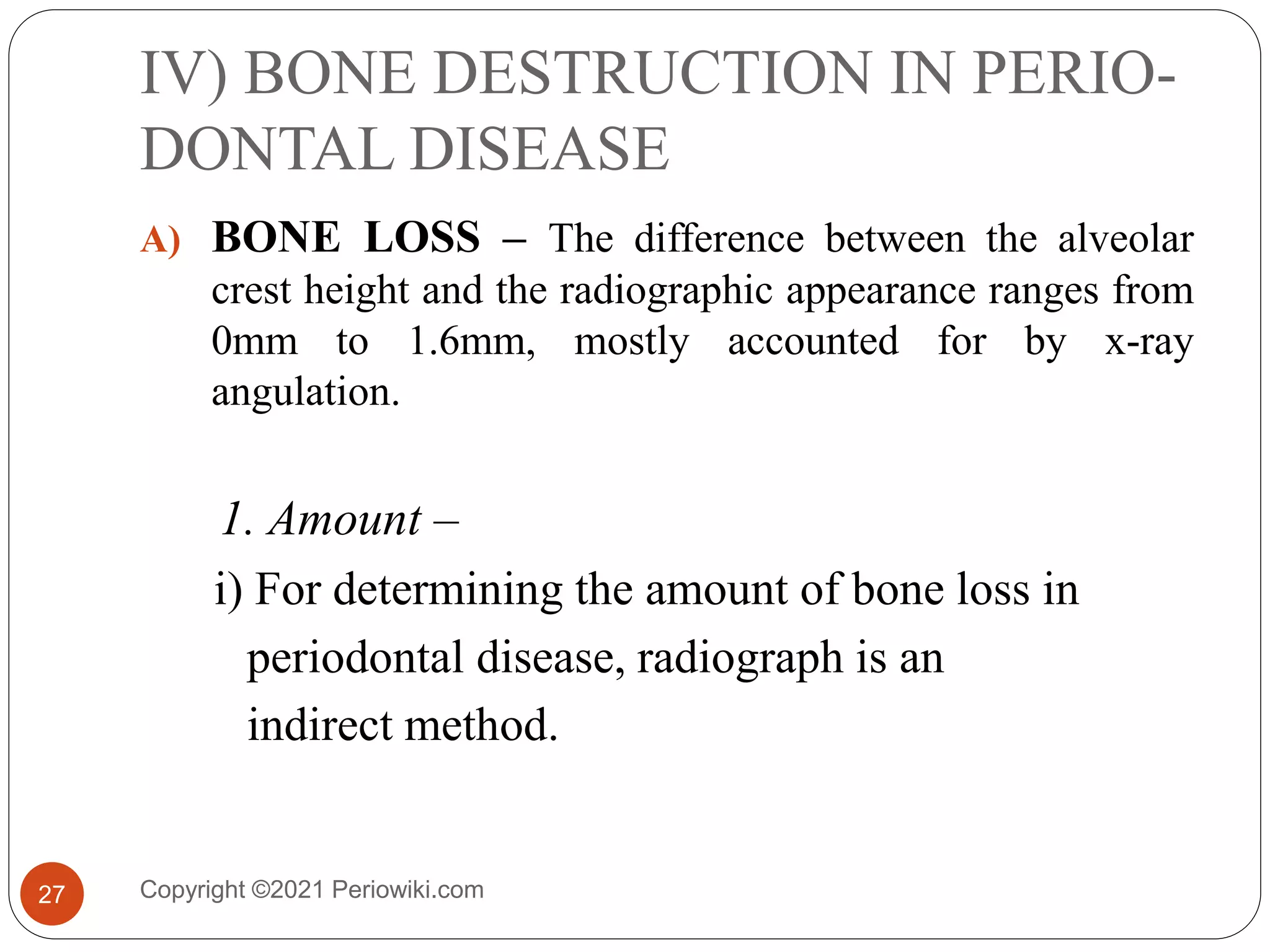 Radiographic aids in periodontal disease diagnosis part I | PPTX