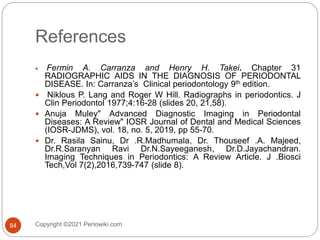 Radiographic aids in periodontal disease diagnosis part I | PPTX