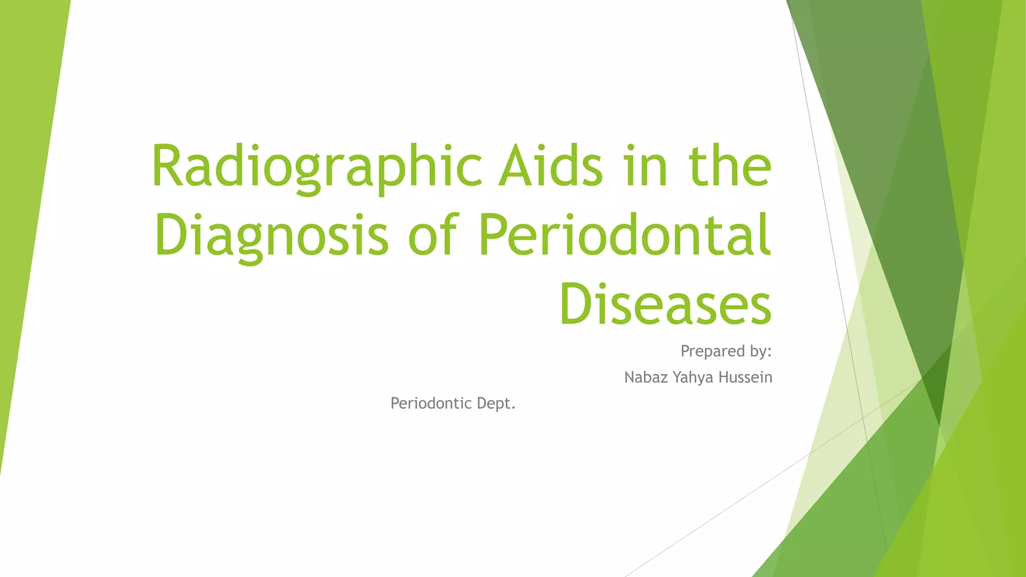 Radiographic Aids in the Diagnosis of Periodontal Diseases.pptx