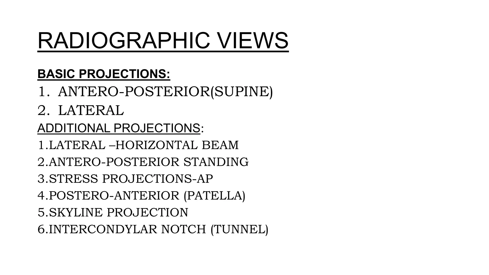 RADIOGRAPHIC ANATOMY OF KNEE JOINT AND ITS RADIOGRAPHIC VIEWS.pptx