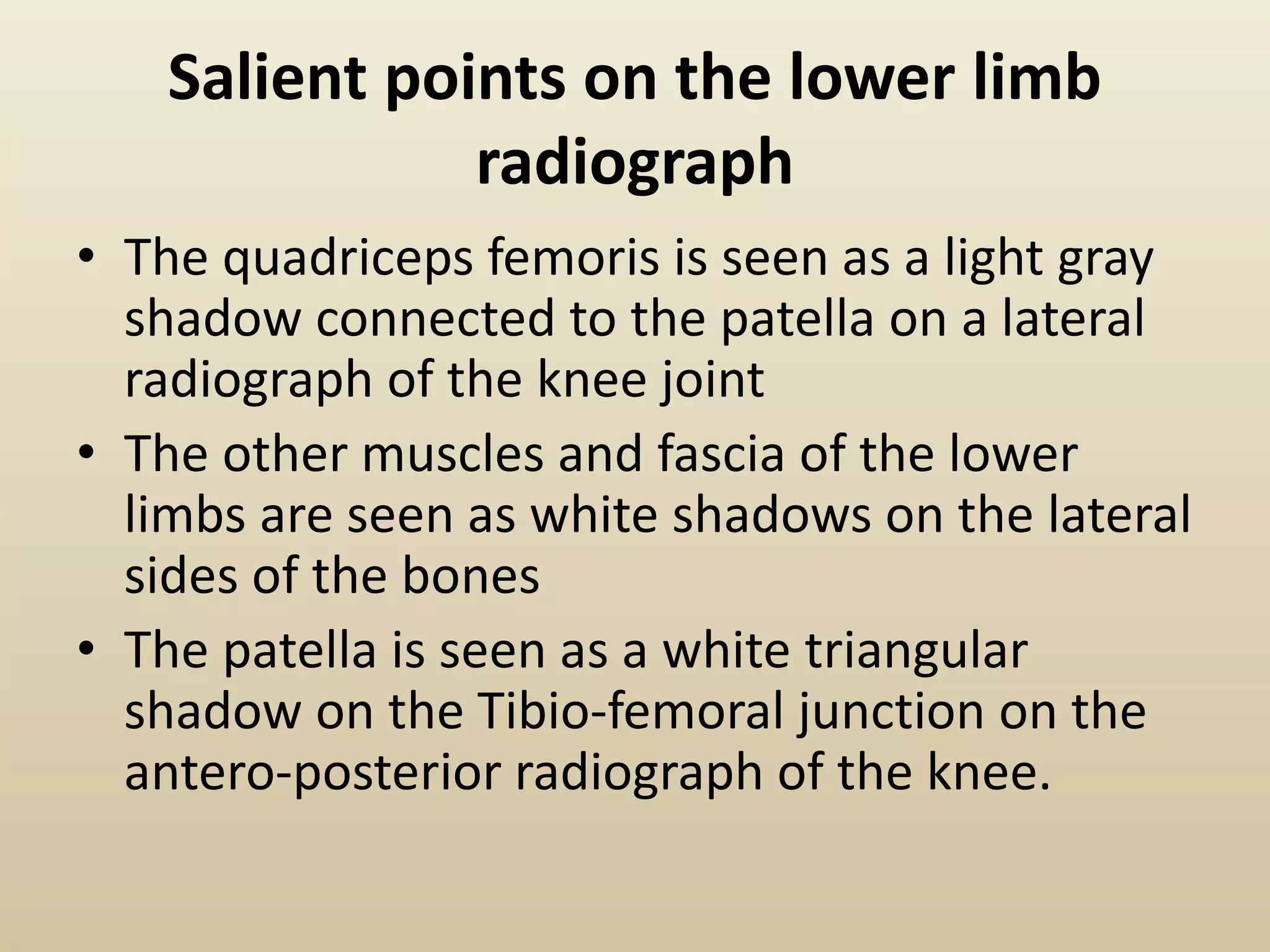 Radiographic Anatomy of the Lower Limbs.pptx