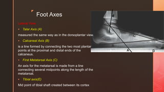 Radiographic assessment of pediatric foot alignment | PPTX