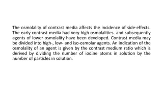 Radiographic contrast media | PPTX