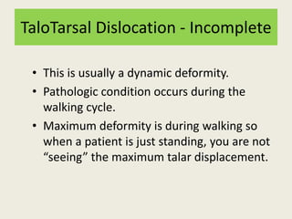 TaloTarsal Dislocation - Radiographic Evidence | PPTX