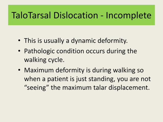 TaloTarsal Dislocation - Radiographic Evidence | PPTX