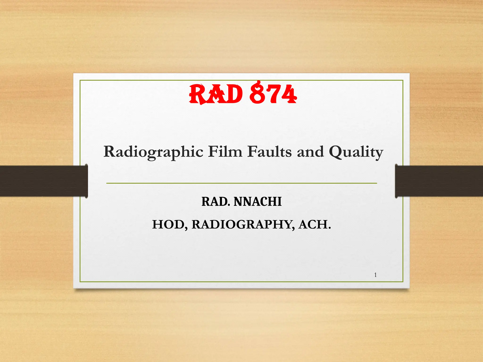 Radiographic Film Faultsand how they can be avoided | PPTX