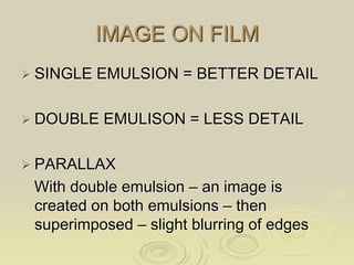 Radiographic film & intensifying screens w10 | PPTX